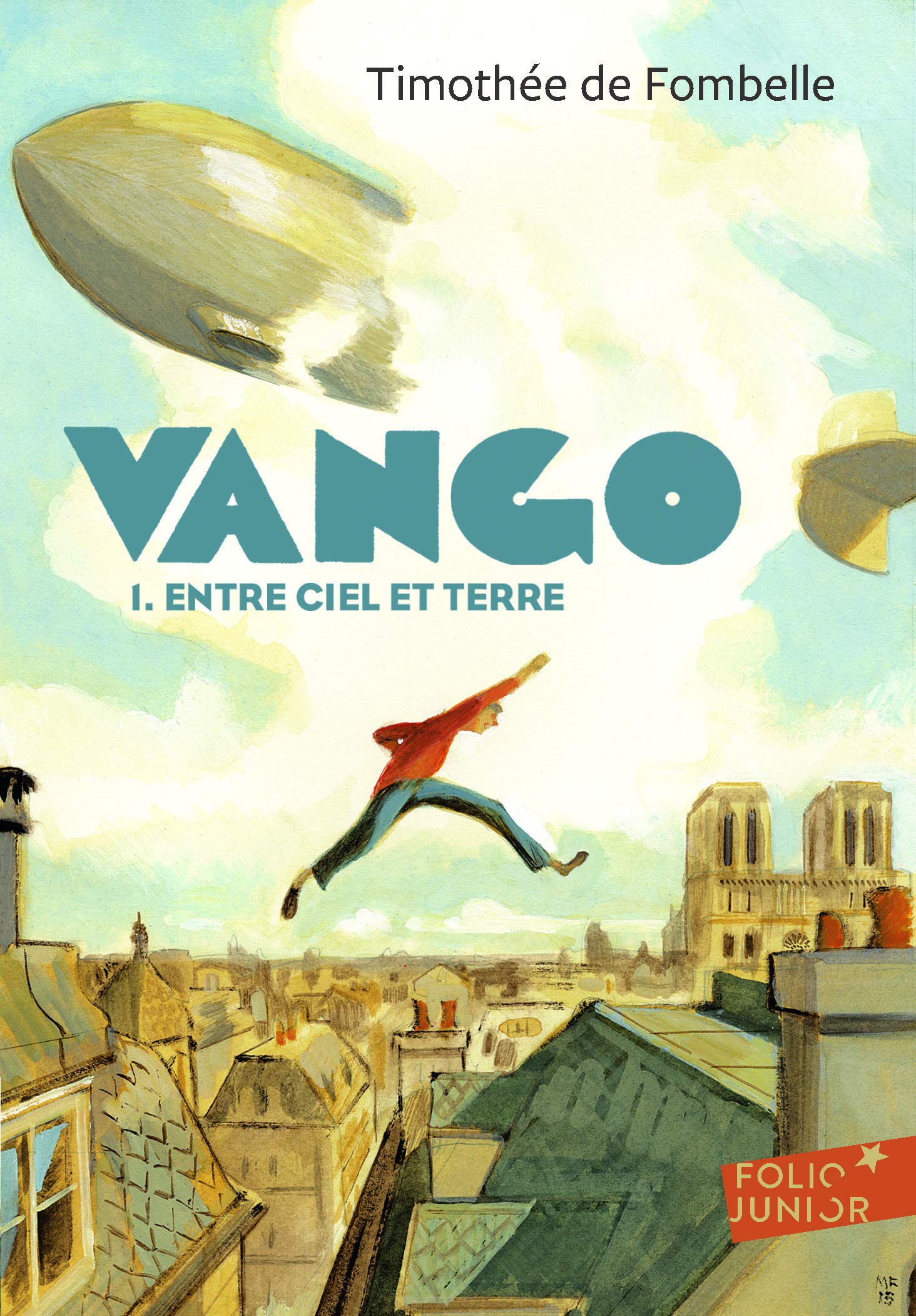 Vango, Entre Ciel et Terre – Timothée de Fombelle | Tu vas t'abîmer les ...